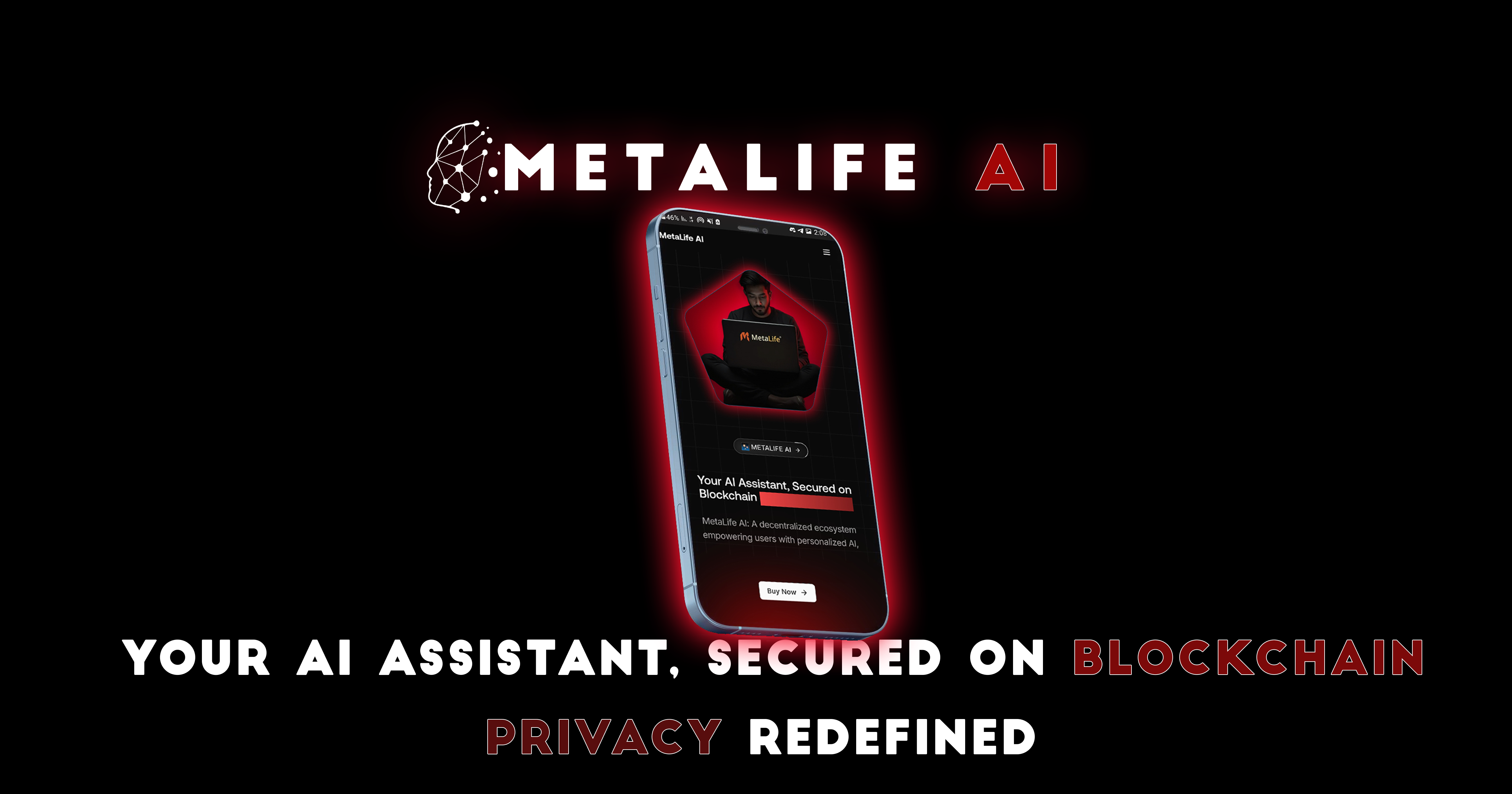 METALIFE AI - Your AI Assistant, Secured on Blockchain Privacy Redefined